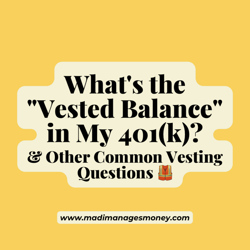 What's the "Vested Balance" in My 401(k)?